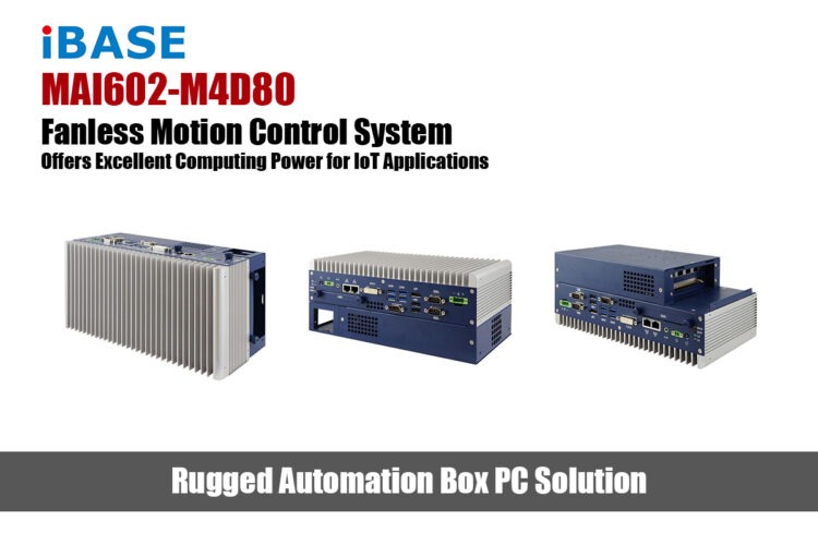Introducing The Rugged Automation Box Pc Solution